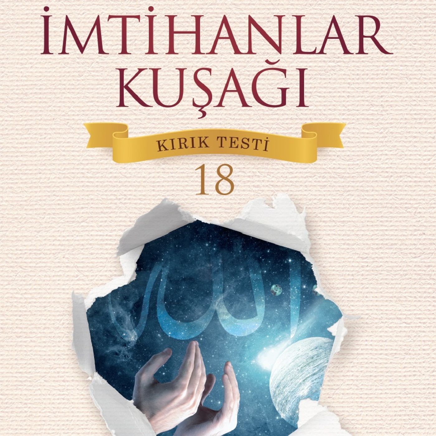Kırık Testi-18 (İmtihanlar Kuşağı)