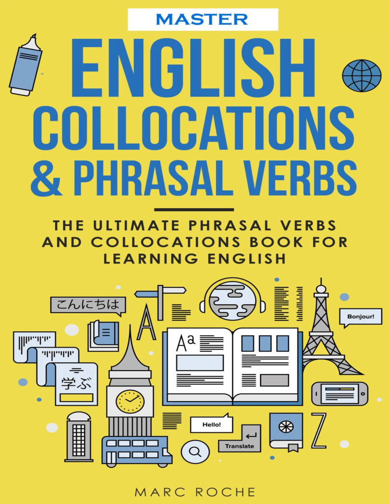 English Collocations Phrasal Verbs Book